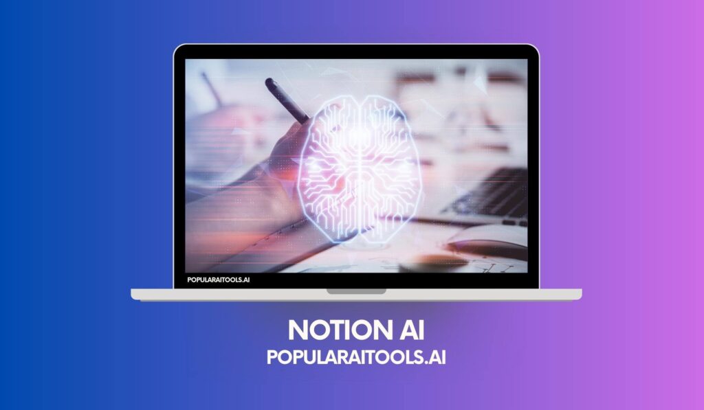 NotionAI Review - Popular Ai Tools